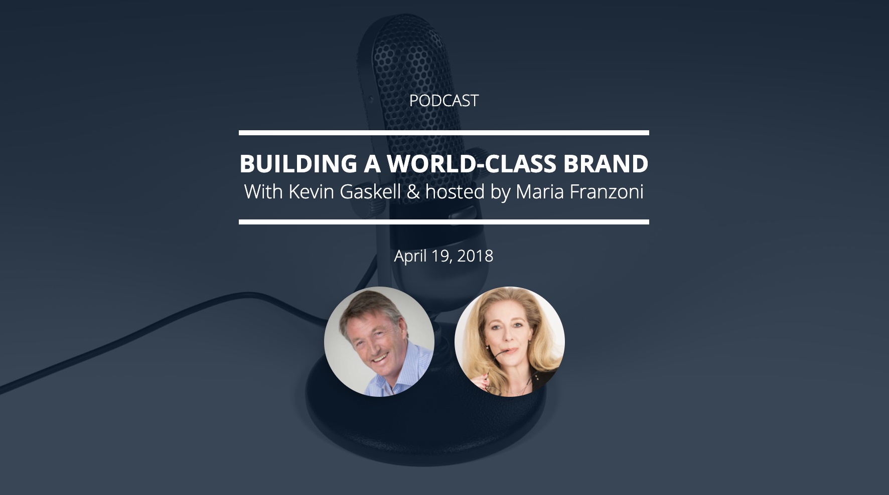Podcast : Building a world-class brand - London Speaker Bureau