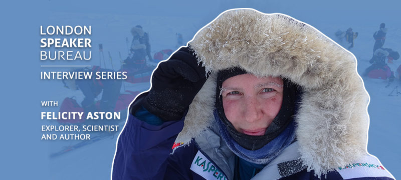 Interview with Felicity Aston - Explorer, Scientist and Author