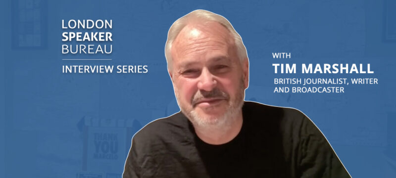 Tim Marshall – Keynote Speaker | London Speaker Bureau